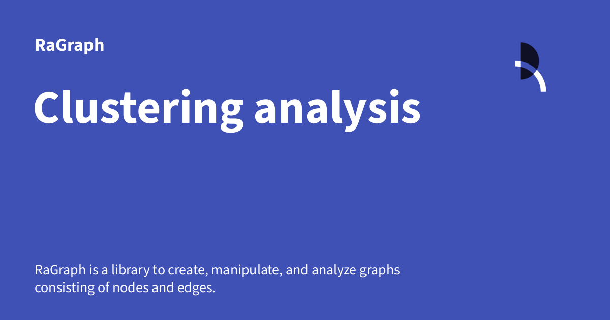 Clustering Analysis Ragraph